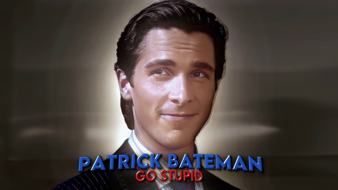 「𝐆𝐎 𝐒𝐓𝐔𝐏𝐈𝐃」| 𝐏𝐚𝐭𝐫𝐢𝐜𝐤 𝐁𝐚𝐭𝐞𝐦𝐚𝐧 | 𝐀𝐦𝐞𝐫𝐢𝐜𝐚𝐧 𝐏𝐬𝐲𝐜𝐡𝐨 𝐄𝐝𝐢𝐭 - YouTube