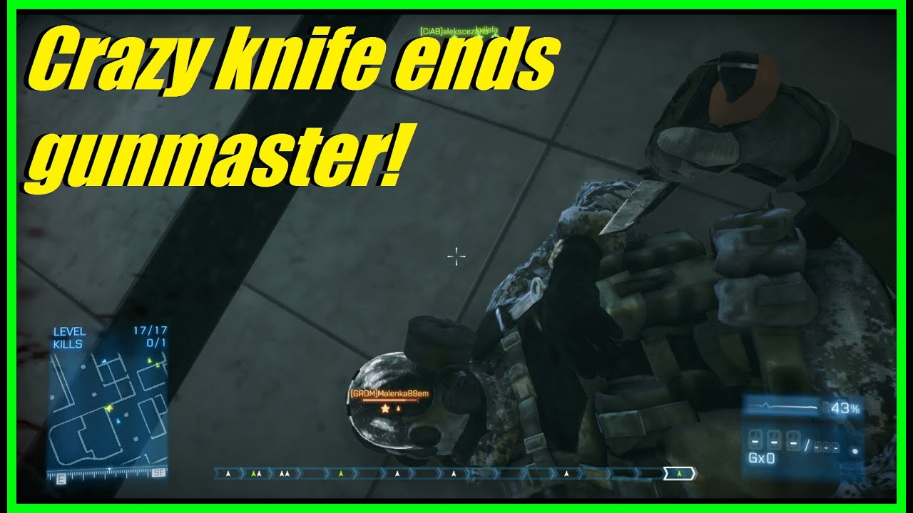 BF3 - Back to Close quarters maps! | Crazy knife kill ends gunmaster ...