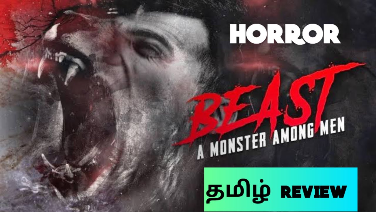 BEAST: A MONSTER AMONG MEN (2013) Movie Review Tamil | BEAST: A MONSTER ...
