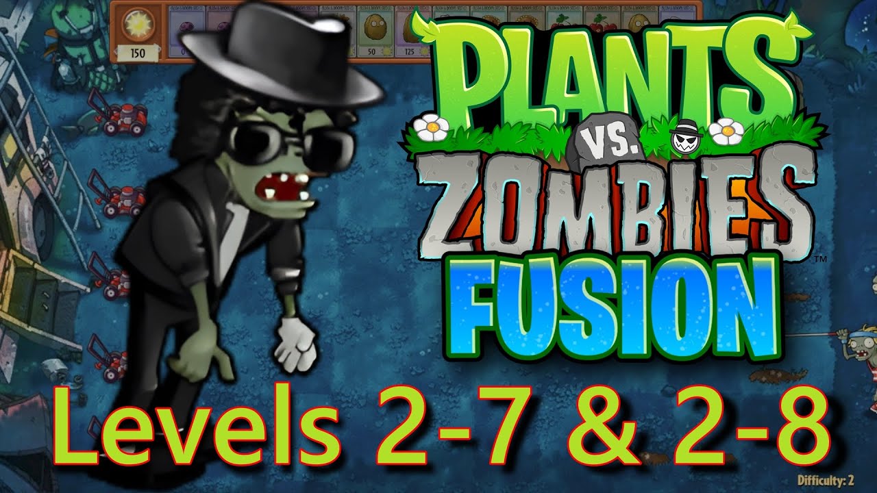 It's MJ Zombie! - Plants vs Zombies Fusion | Level 2-7 - 2-8 in ...