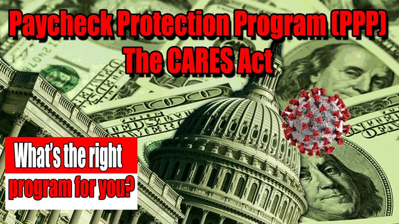 Paycheck Protection Program (PPP) - CARES Act (2020) - YouTube