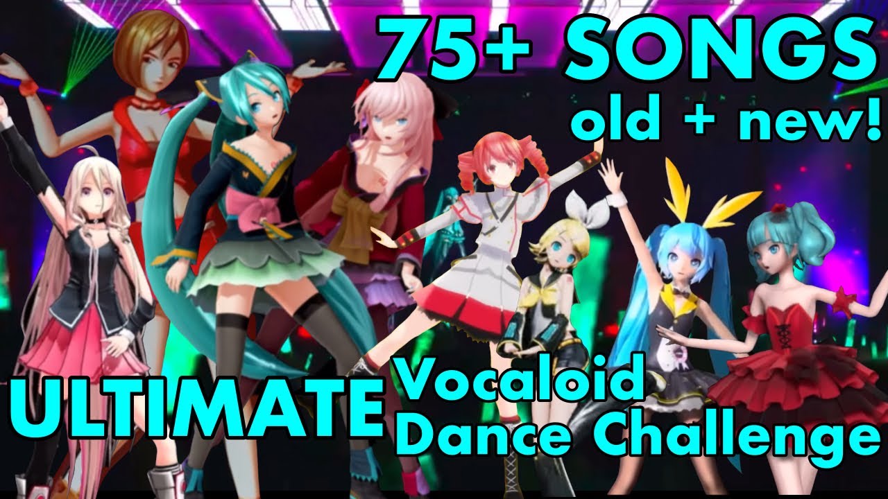 (75+ SONGS) ULTIMATE VOCALOID DANCE CHALLENGE (Mirrored) - YouTube