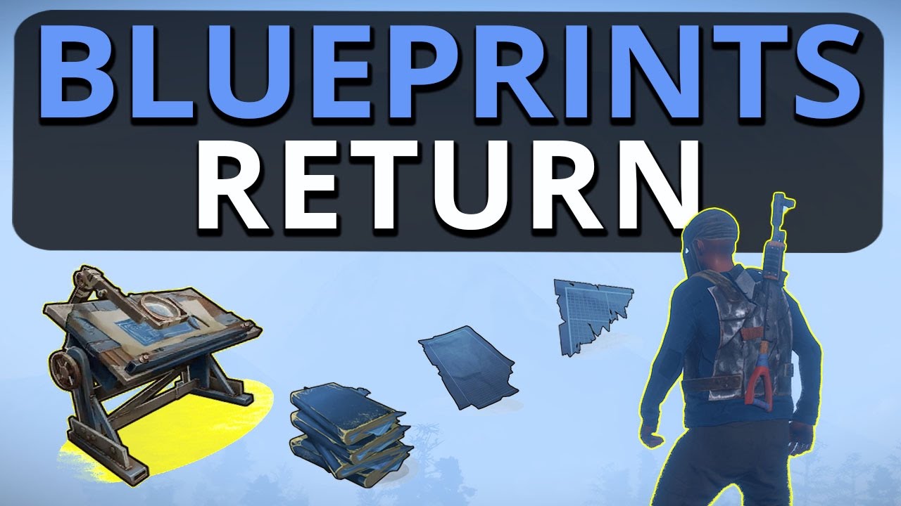 THE BLUEPRINT SYSTEM RETURNS!!! (And How to Play it!) Rust Solo/Dual ...