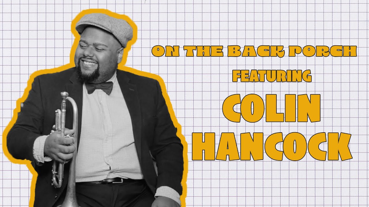 On The Back Porch - Colin Hancock - Season 2 | Episode 1 - YouTube