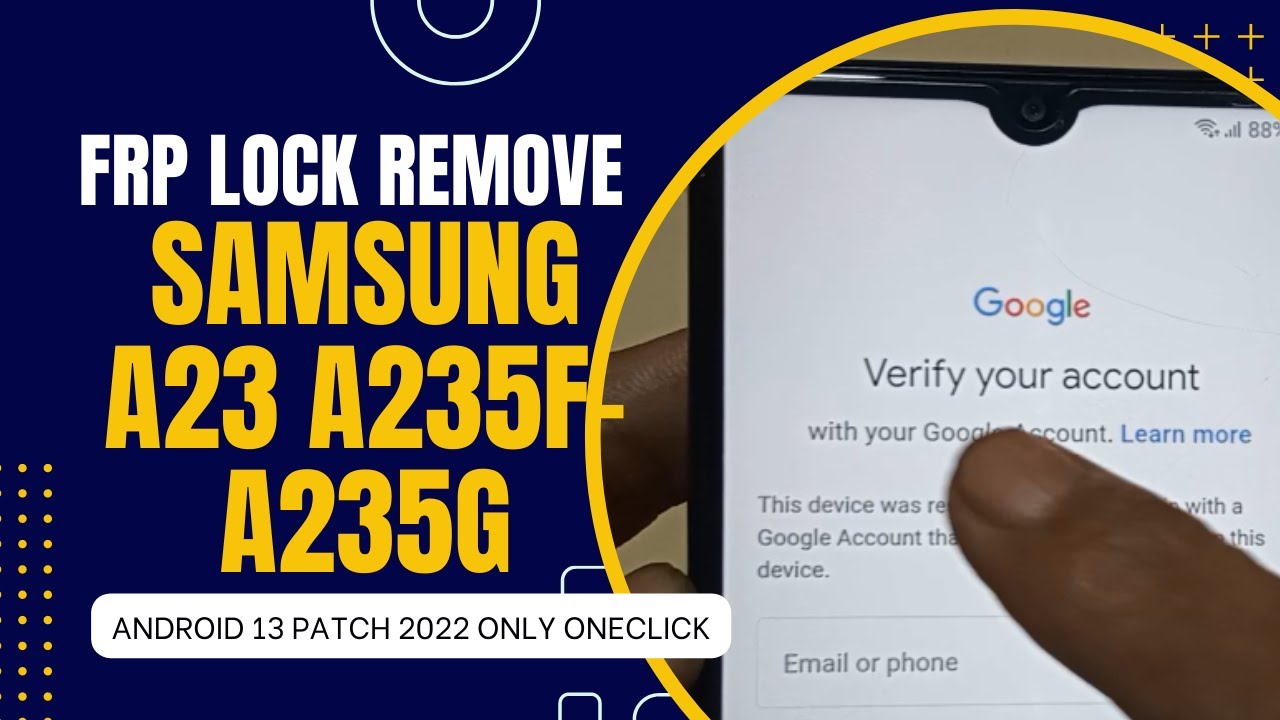 ‼️ only oneclick ‼️ samsung a23 a235f - a235g android 13 frp lock ...