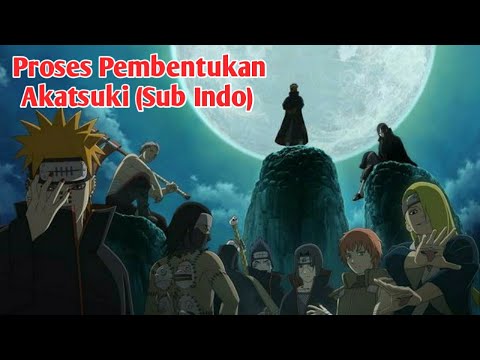 Tidak Ada Di Anime! Perekrutan Anggota Akatsuki (Sub Indo)