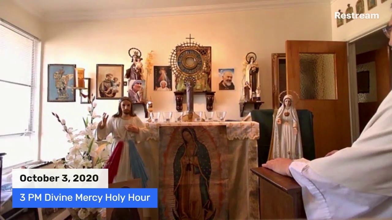 October 3, 2020 3 PM Divine Mercy Holy Hour - YouTube