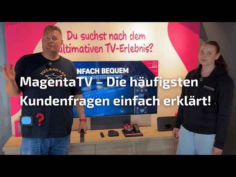 MagentaTV – Die häufigsten Kundenfragen einfach erklärt! 📺❓