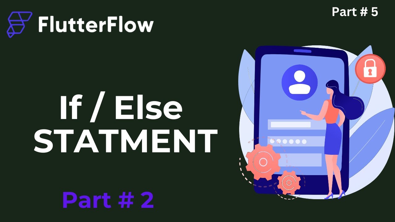 If Else Statment in FlutterFlow (FULL TUTORIAL 2024) || Part # 6 - YouTube If Else Statment in FlutterFlow (FULL TUTORIAL 2024) || Part # 6 - YouTube