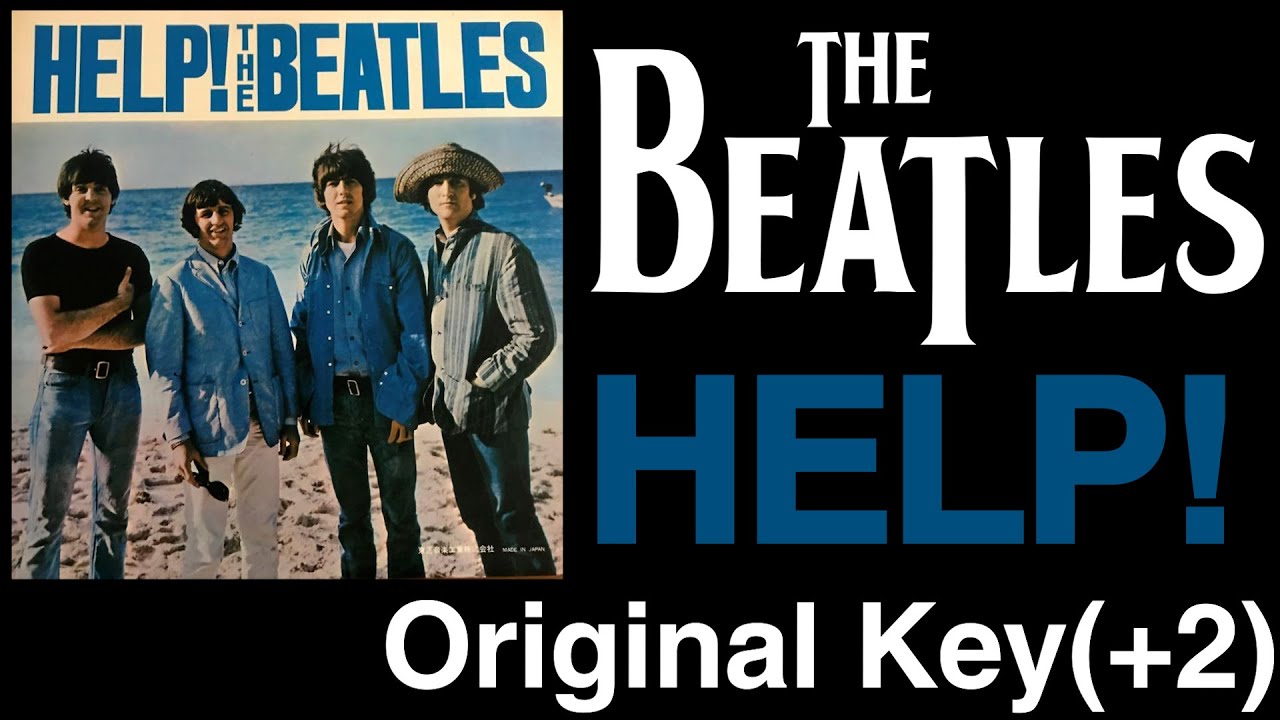 The Beatles - Help! (+2 key)[karaoke] - YouTube