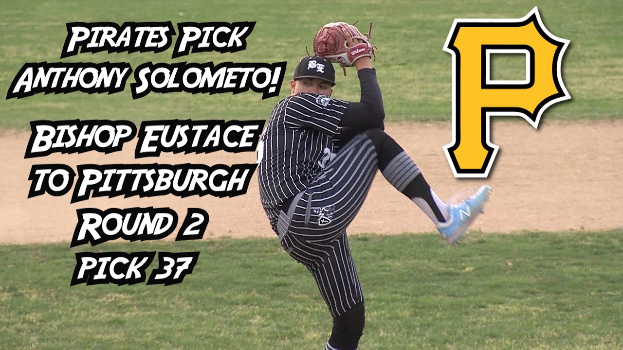 Anthony Solometo | Pittsburgh Pirates 2nd Round Pick (37th overall ...