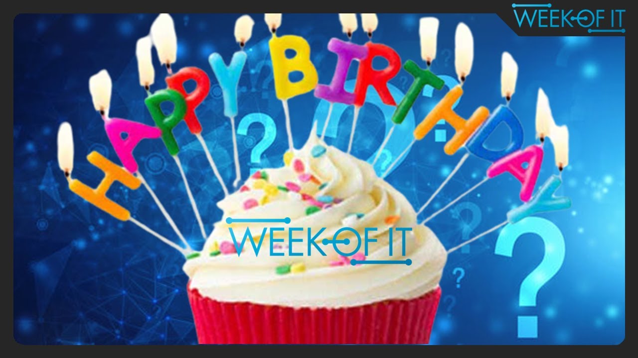 Happy Birthday WEEK OF IT! | Einjähriges YouTube-Kanaljubiläum! - YouTube