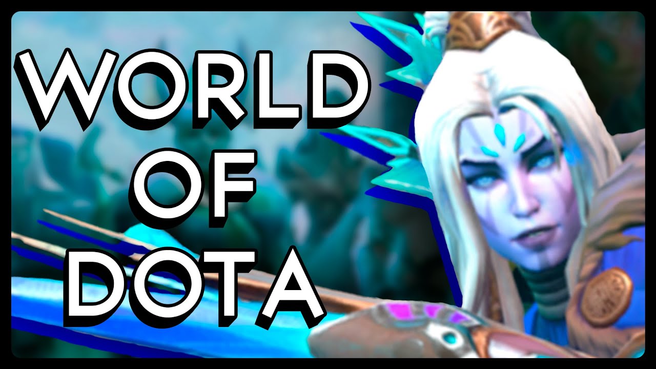 World of Drow Ranger - YouTube