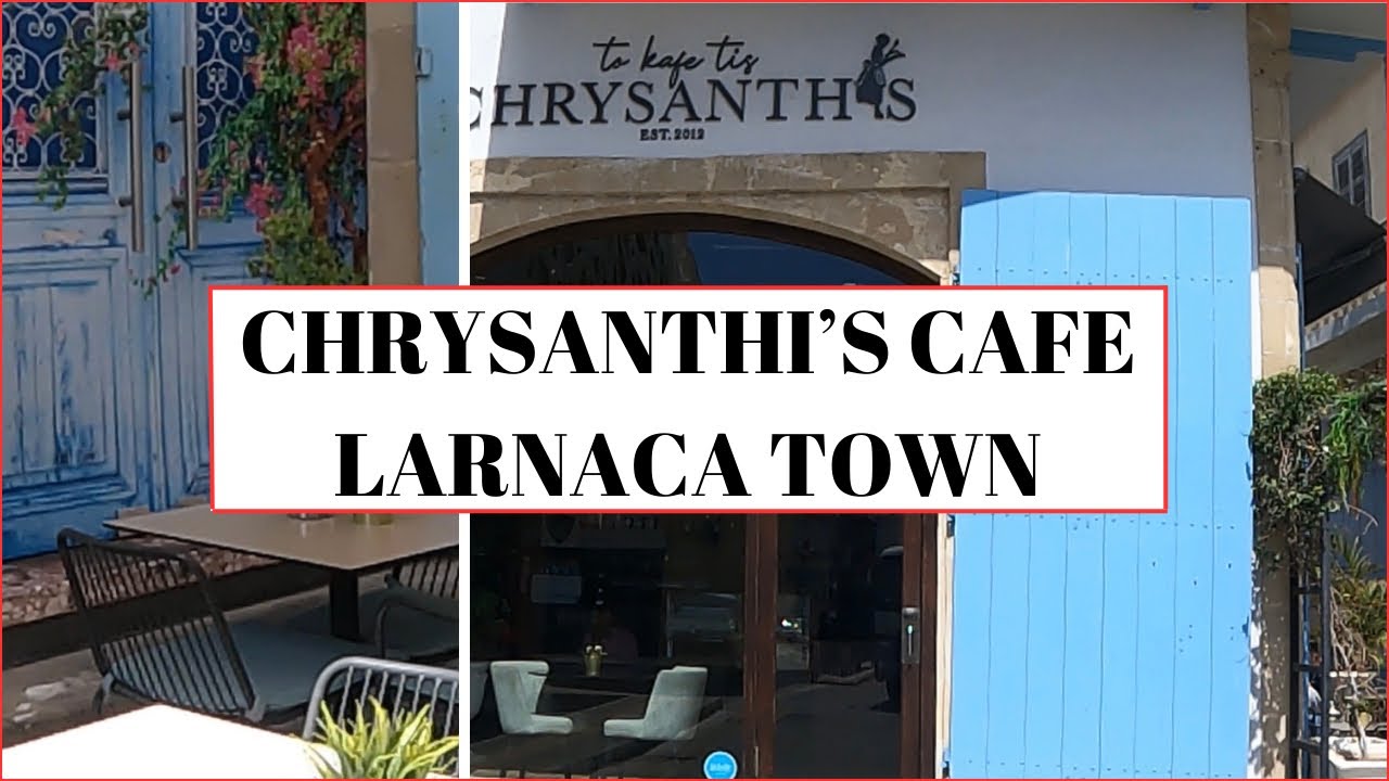 Chrysanthi’s cafe, Larnaca town Center, Cyprus, Brunch, lunch and much ...