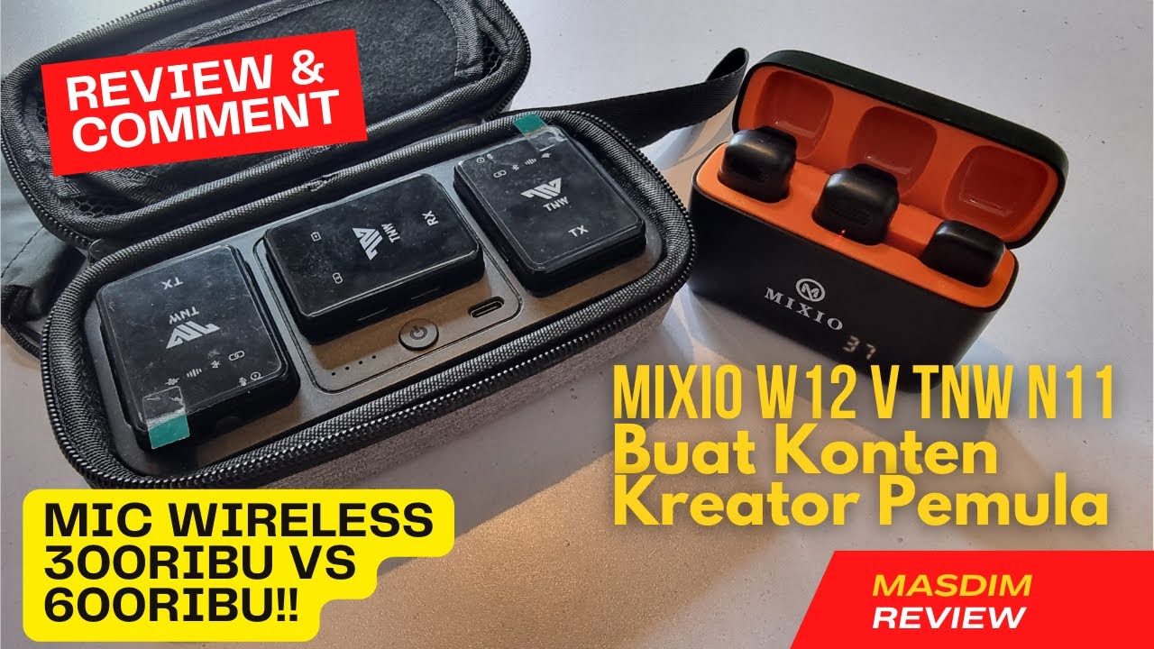 Mic Buat Konten Kreator Pemula MIXIO W12 VS TNW N11 #review #tutorial ...