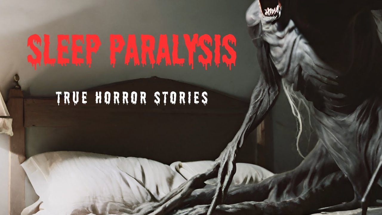 5 TRUE Sleep Paralysis Horror Stories - YouTube
