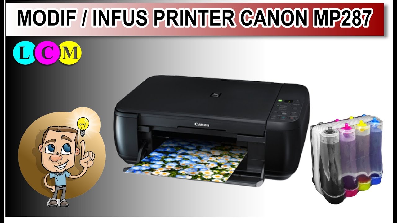 Cara Pasang Infus Printer Canon MP 287 | Modif Printer - YouTube