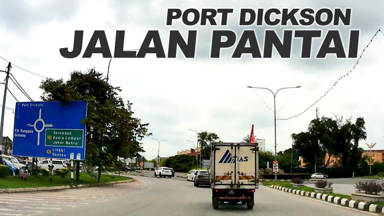 Port Dickson: Telok Kemang - Bulatan Sunggala Gateway - Hospital Port ...