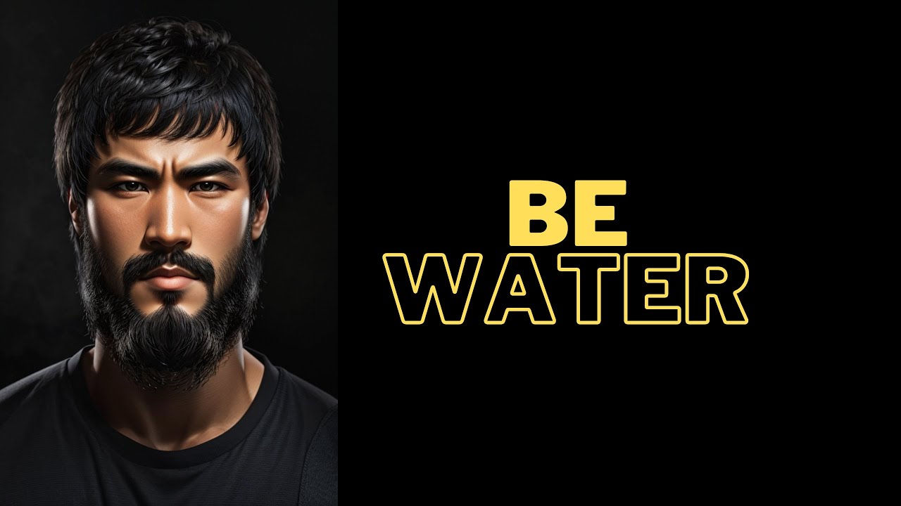 Mastering the Art of Adaptability: Bruce Lee's 'Be Water' Quote - YouTube