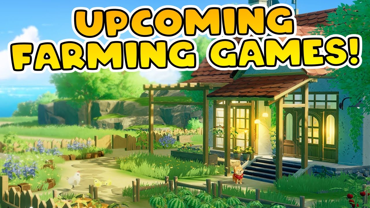 11 New Farming Games You Should Know About! - YouTube