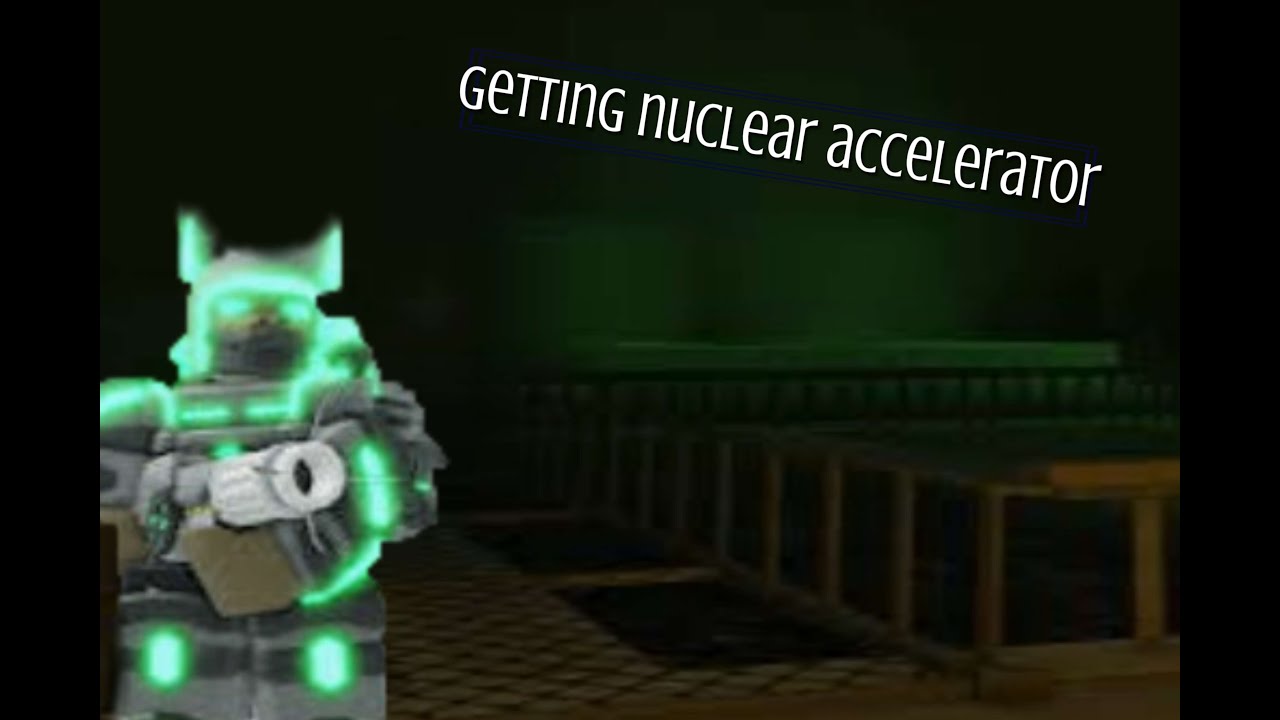 Getting nuclear accelerator! - YouTube