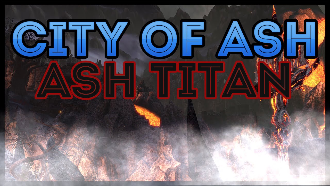 Veteran City of Ash, Boss: Ash Titan - ( Lords Of Soul Italian Guild ...