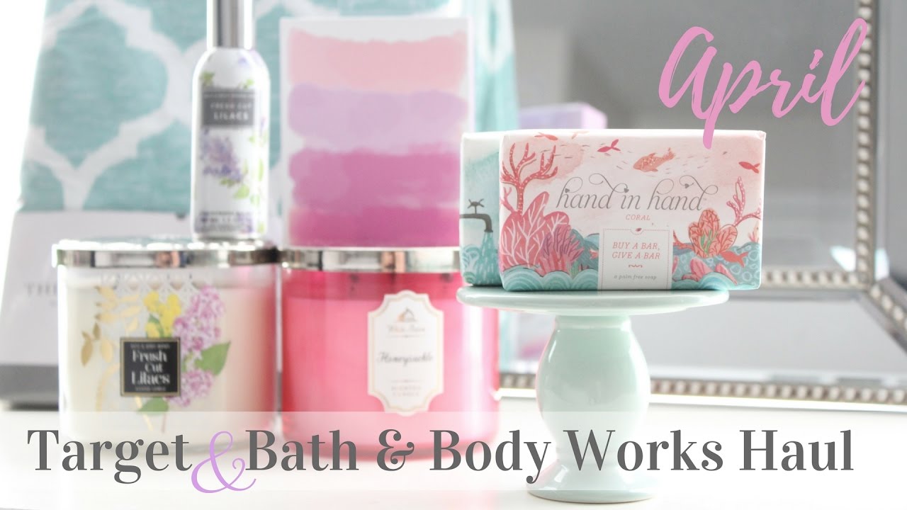 Target & Bath & Body Works Haul | April - YouTube