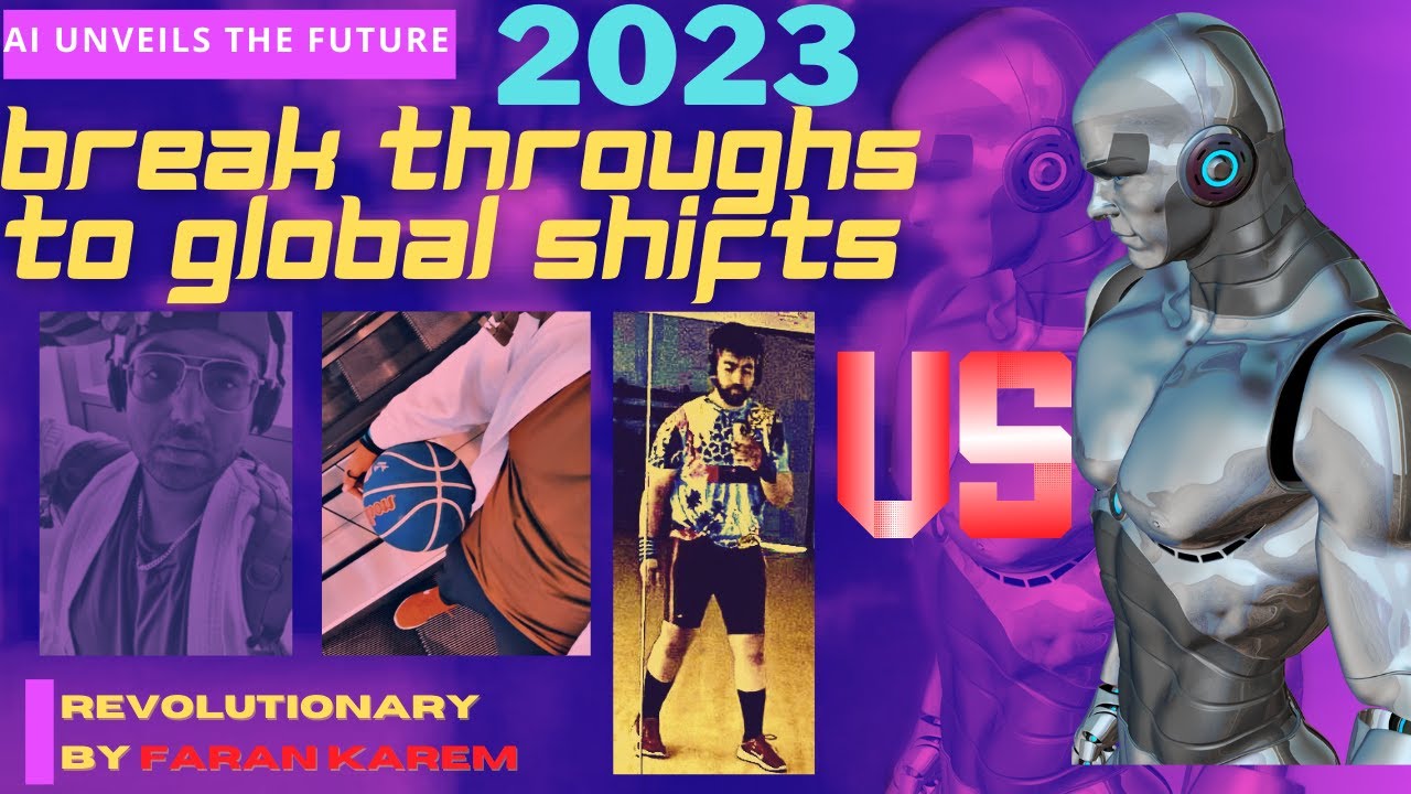 2023: The Future Unveiled! From Tech Breakthroughs to Global Shifts #AI ...
