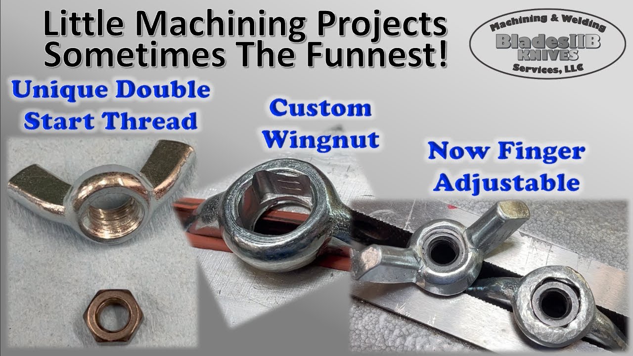Little Machining Projects - Sometimes The Funnest - Custom Wing Nuts ...
