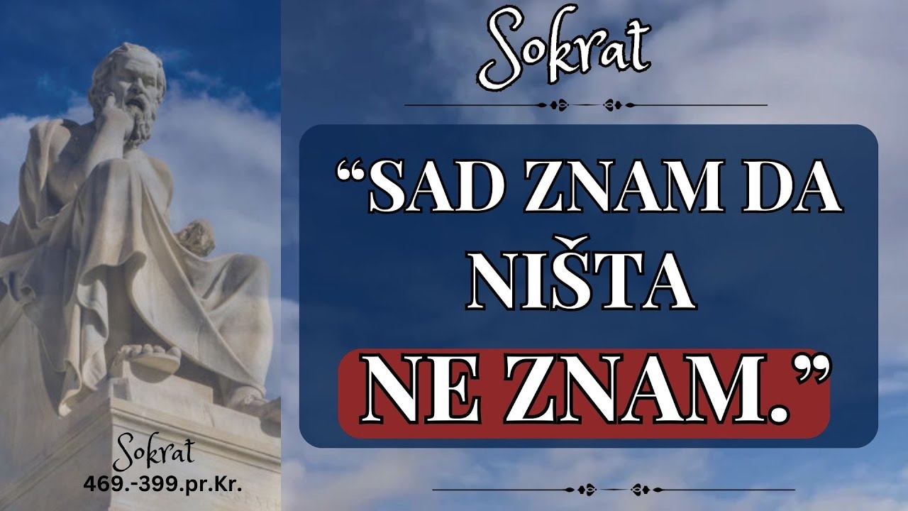 SOKRAT - MUDRE IZREKE I CITATI POZNATOG GRČKOG FILOZOFA - YouTube