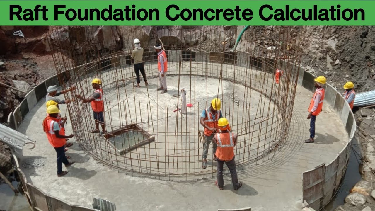 Raft Foundation Concrete Calculation OHT/Intake. How to construct Raft ...
