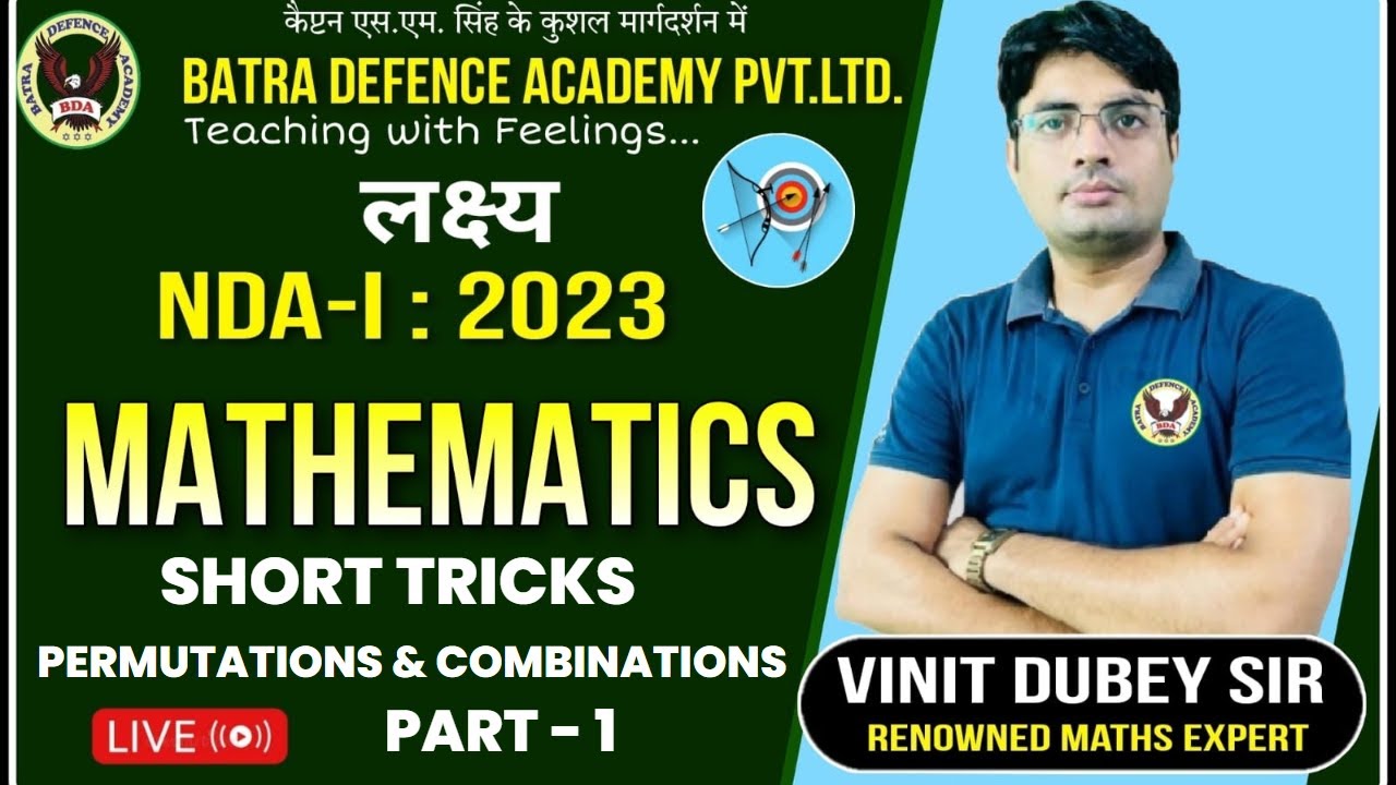 EP_5 | NEW BATCH FOR NDA - 2023 | PERMUTATIONS AND COMBINATIONS : PART ...