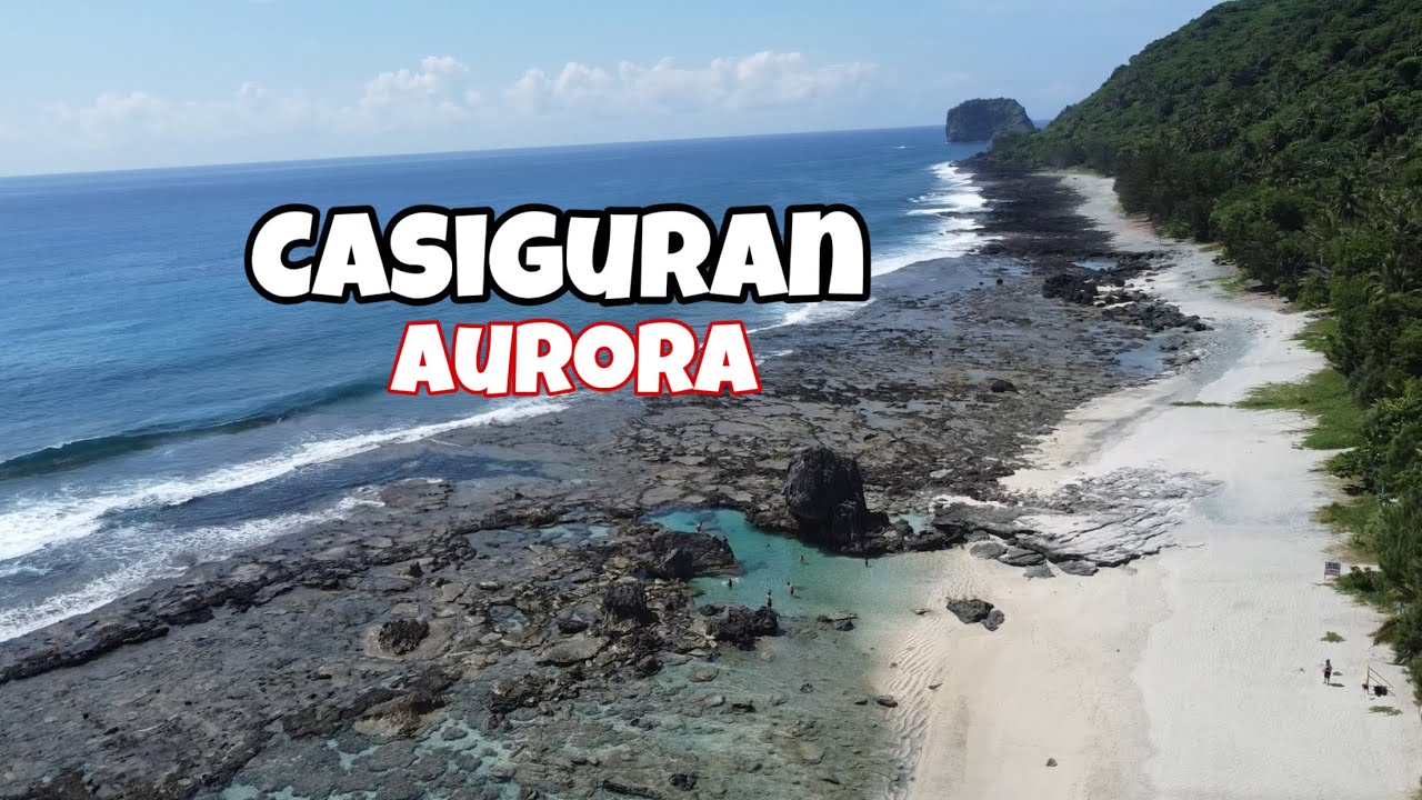 CASIGURAN AURORA | SIARGAO OF THE NORTH | TIBU TIDAL POOL - YouTube