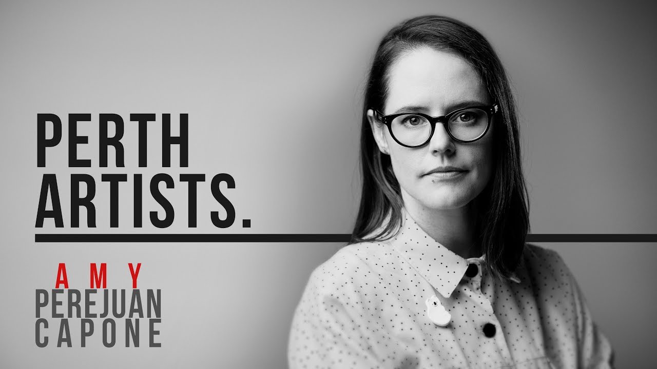 Perth Artists S02E06a: Amy Perejuan-Capone - YouTube