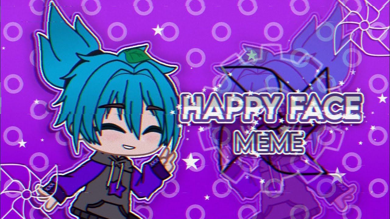 🌟Happy face★ || ☔gacha animation meme || ⚠Glitch warning⚠ - YouTube