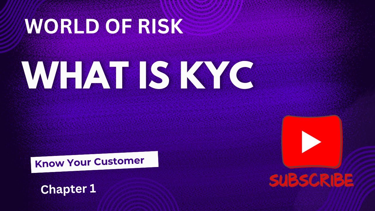 What is Know Your Customer | What is KYC| Stages of KYC - YouTube