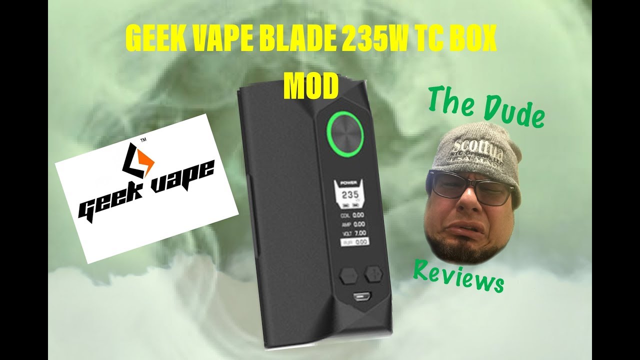 Geek Vape Blade 235W TC Box Mod/ Full Review - YouTube