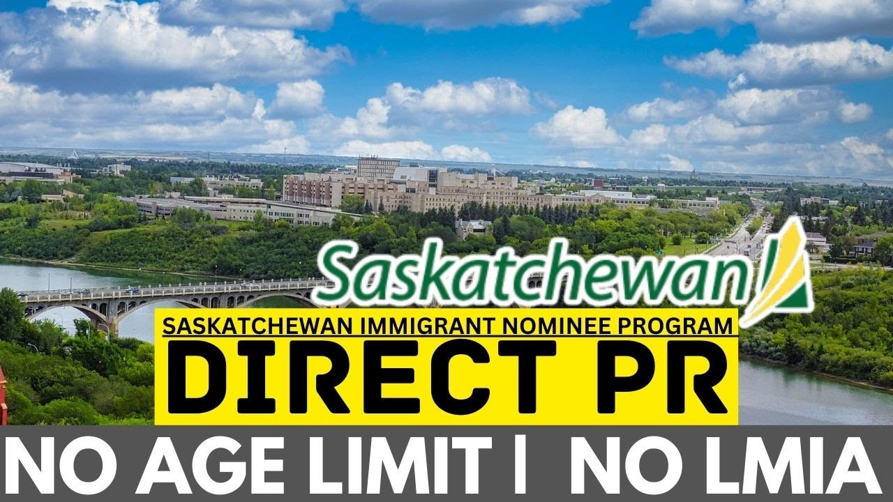 DIRECT PR! SASKATCHEWAN IMMIGRANT NOMINEE PROGRAM | GET WORK PERMIT ...