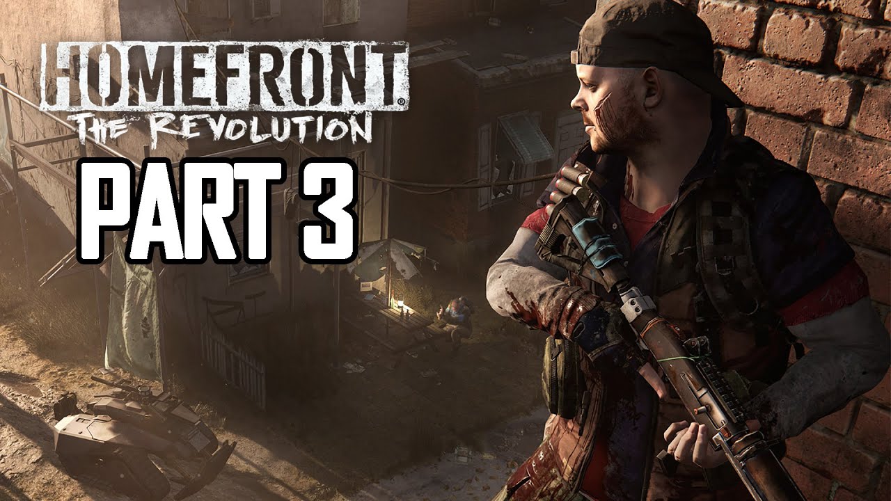 Homefront The Revolution Gameplay Walkthrough Part 3 - Freedom (PS4 ...