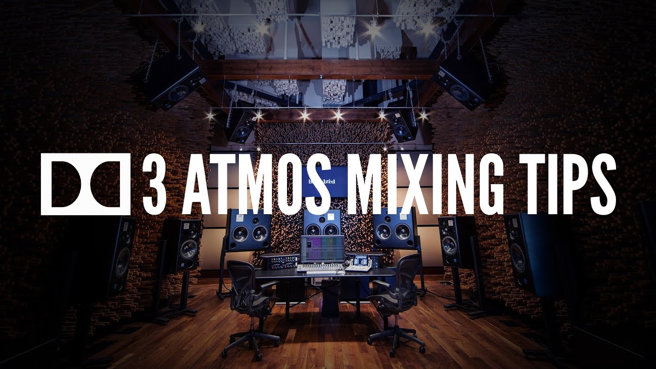 3 VERY Important Atmos Mixing Tips - YouTube