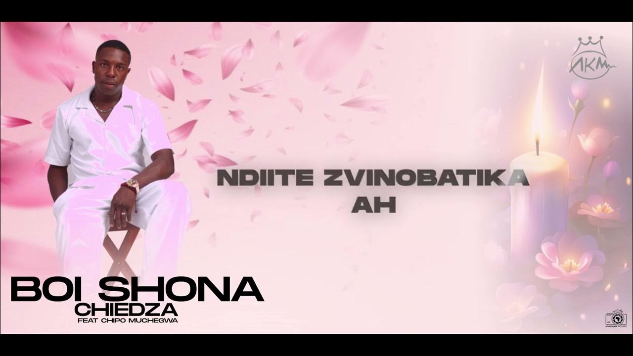 Boi Shona, Chipo Muchegwa - Chiedza (Official Lyric Video ) - YouTube