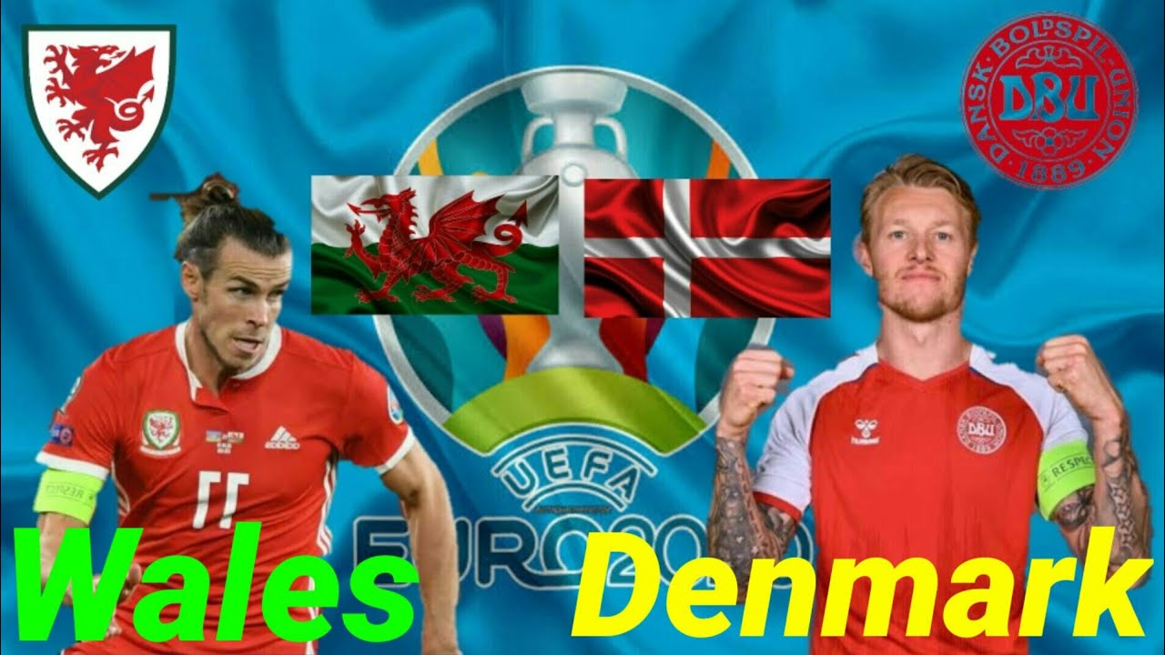 Wales VS Denmark || UEFA EURO 2020 - YouTube