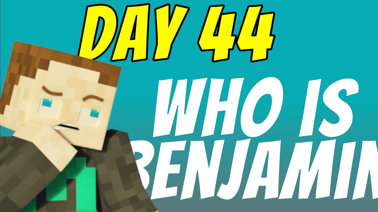 the truth about benjamin - minecraft everyday 044 - YouTube