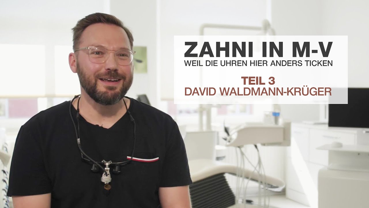 Zahni in MV - Weil die Uhren hier anders ticken (Teil 3): David ...