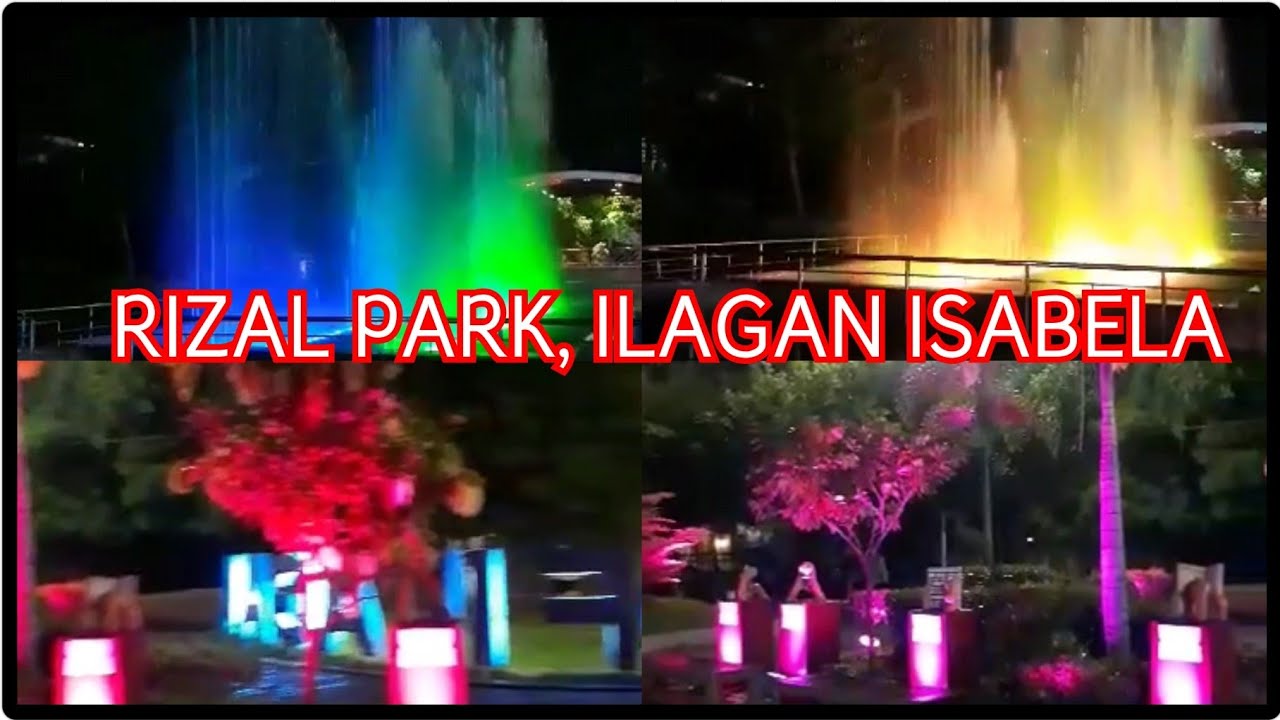 RIZAL PARK, ILAGAN ISABELA #rizalpark#ilagancity #ilaganisabela - YouTube