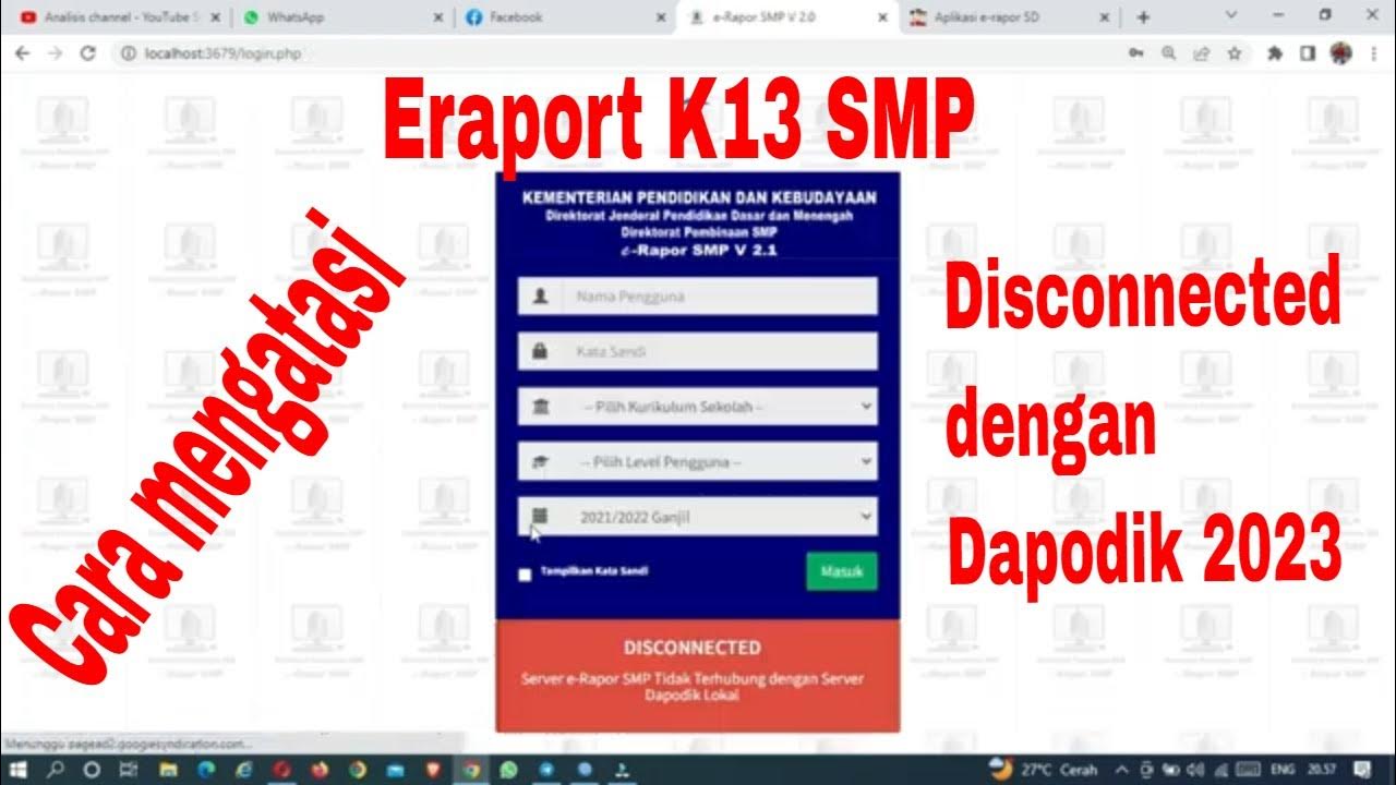 Mengatasi eraport K13 SMP disconnected dengan Dapodik 2023 - YouTube