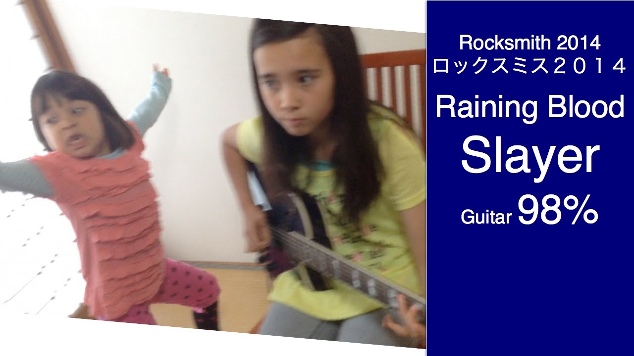 ROCKSMITH Audrey (11) Plays Guitar - Raining Blood - Slayer 98% ロックスミス ...