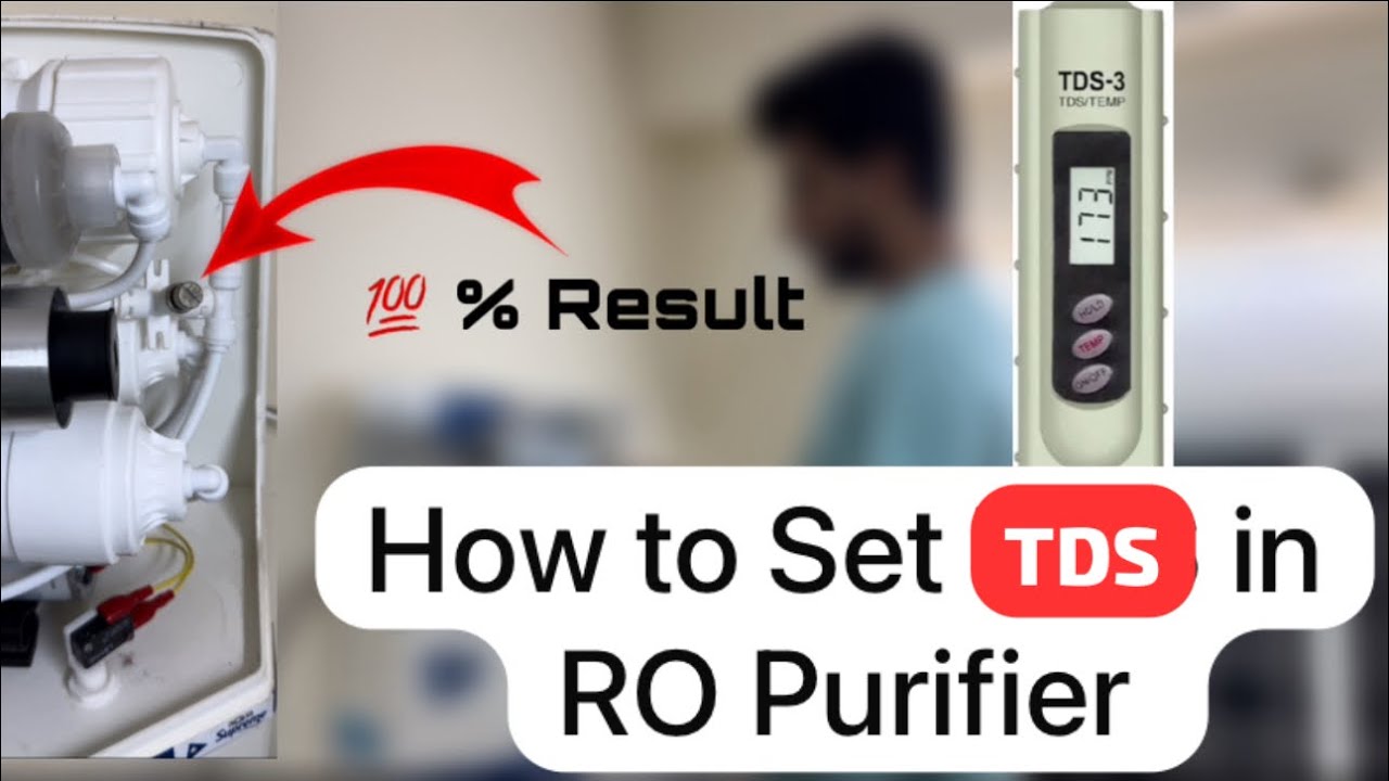 Adjust TDS of RO Purifier | How to change TDS levels - YouTube