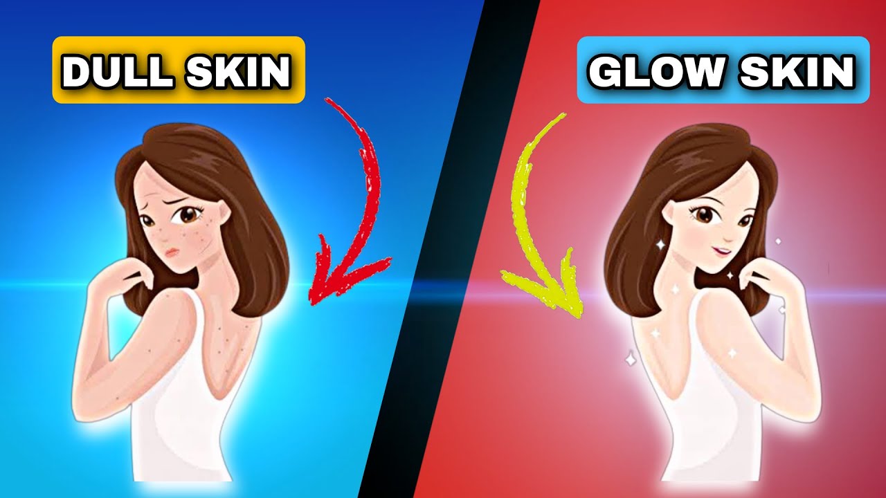 How to have glowing skin and improve dull skin? - YouTube