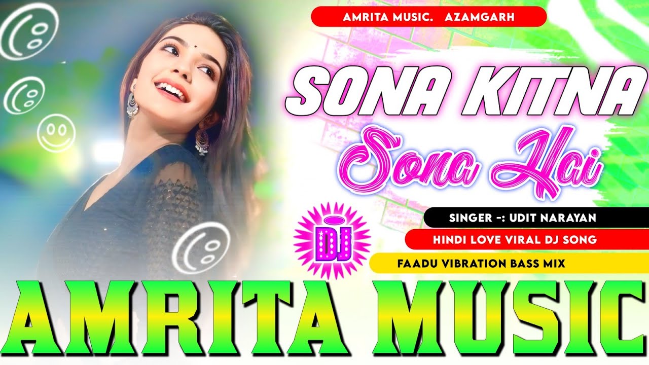 sona kitna sona hai | sona kitna sona hai sone jaisa tera man dj | old ...